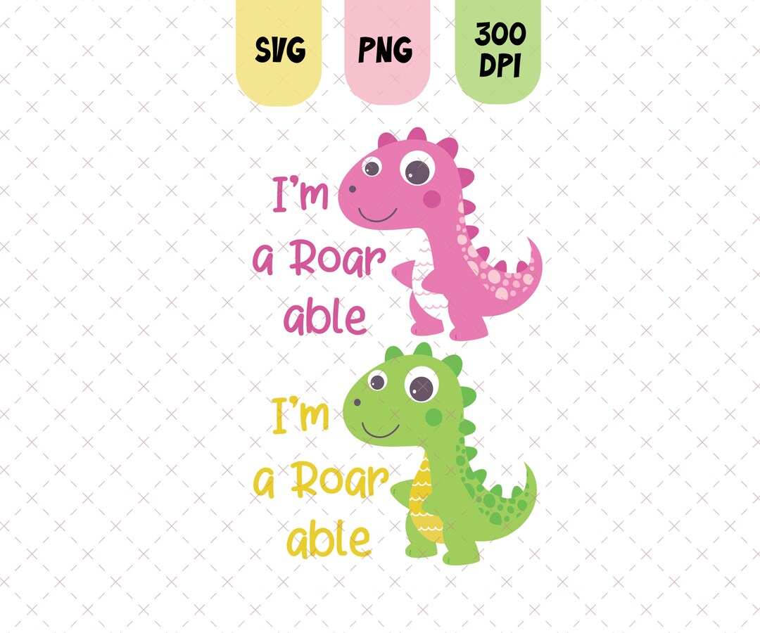 A Roar Able Svg A-roar-able Svg Dinosaur Svg Baby Dinosaur Svg Funny ...