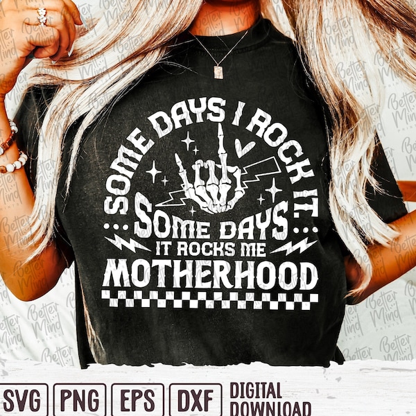 Motherhood Some Days I Rock It Png - Etsy