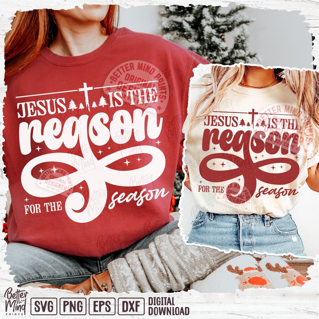 Jesus is the Reason for the Season SVG PNG, Christian Christmas ...