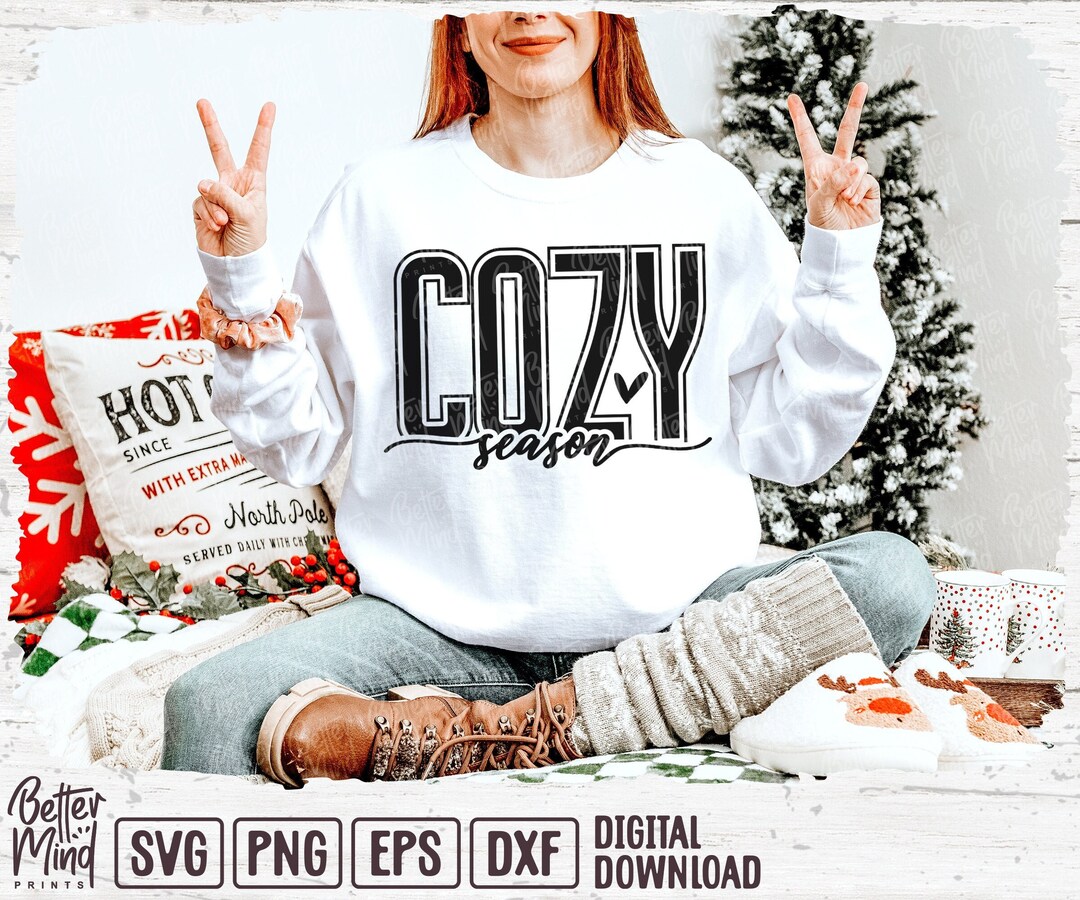 Cozy Season SVG, PNG, Christmas Jumper Svg, Stay Home Svg, Cozy Season ...