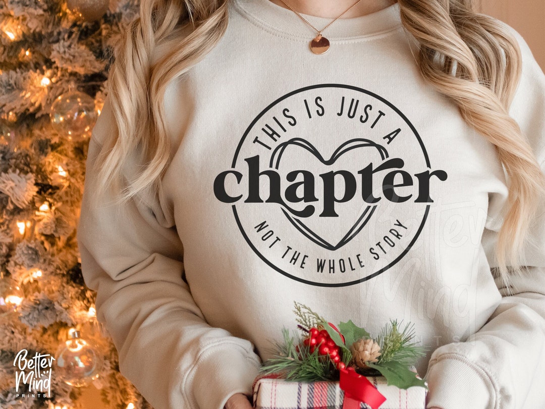 This is Just A Chapter Not the Whole Story SVG PNG Chapter - Etsy
