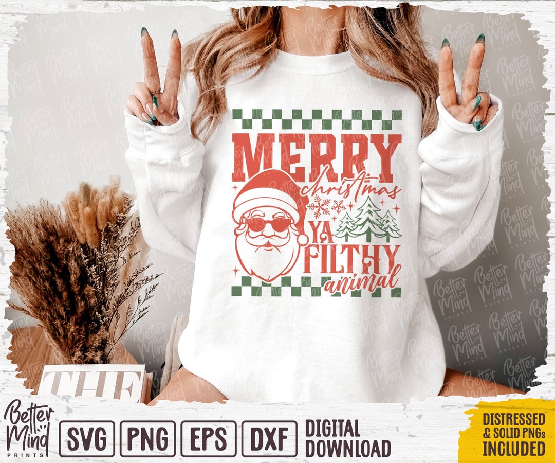 Merry Christmas Ya Filthy Animal SVG, PNG, Funny Christmas Svg ...
