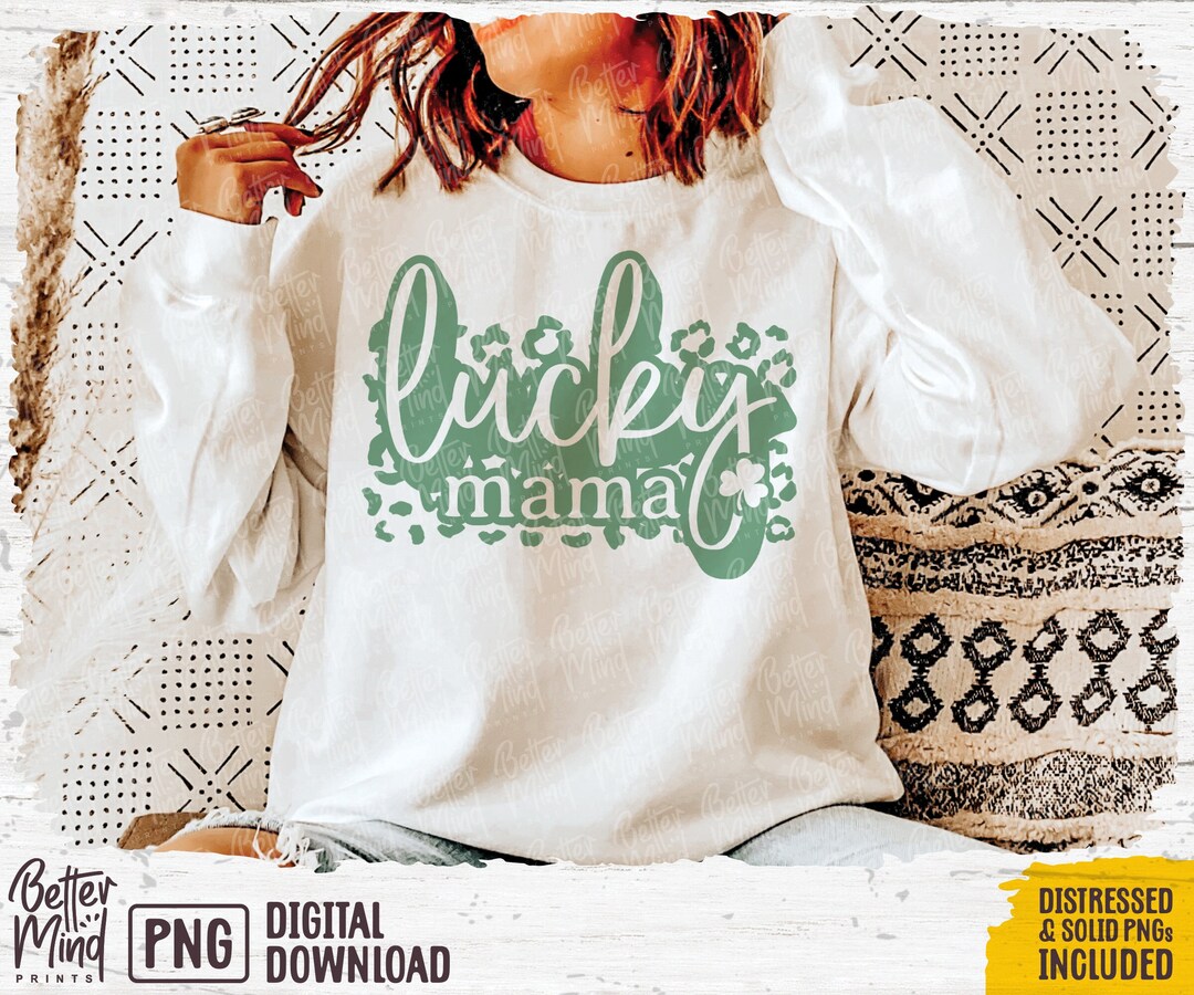 Lucky Mama PNG, St Patrick's Png, Lucky Png, Lucky Varsity Png, St ...