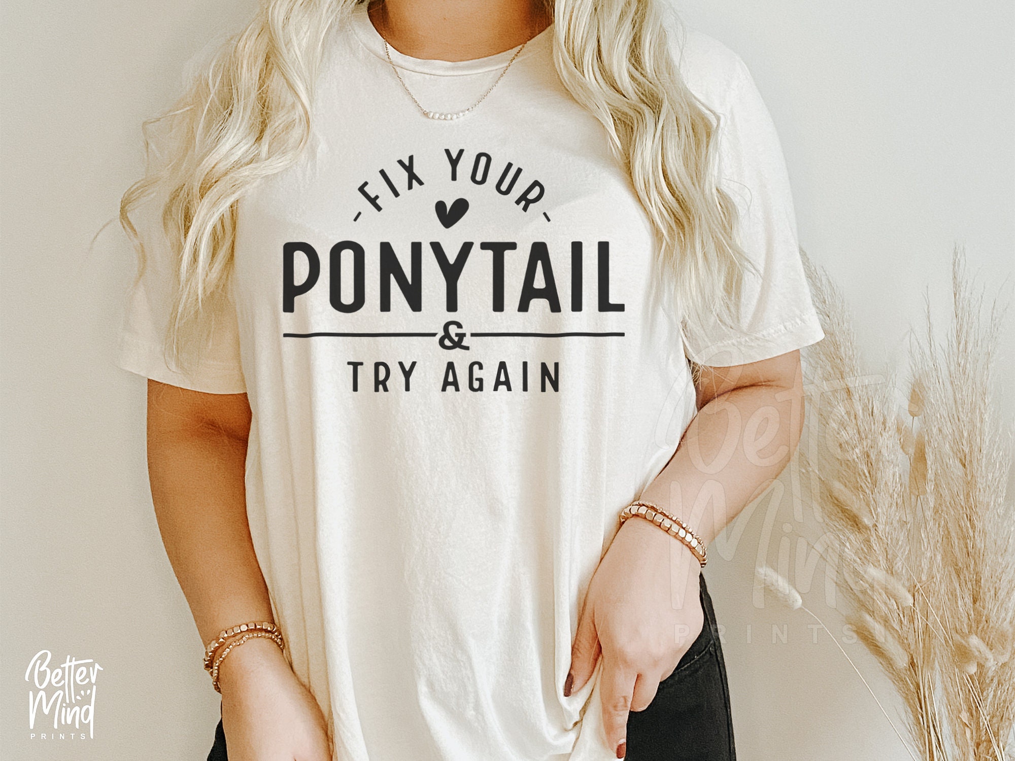 Fix Your Ponytail & Try Again SVG PNG Motivational Svg - Etsy