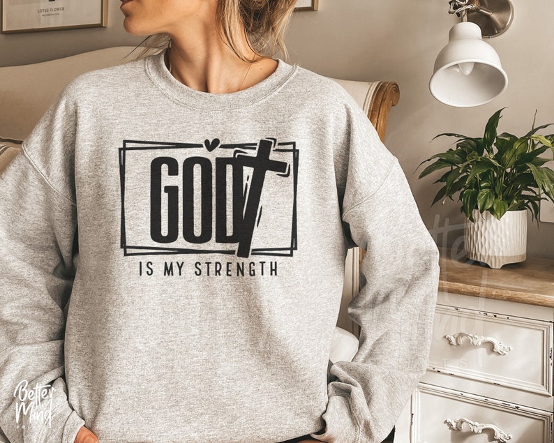 God is My Strength SVG PNG Jesus Svg Christian Womens Shirt - Etsy