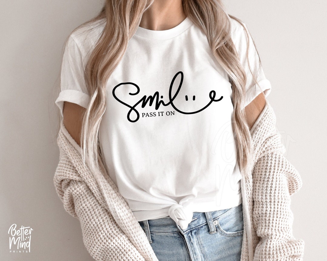 Smile Pass It on Svg: Motivational, Positive Design (digital Download ...