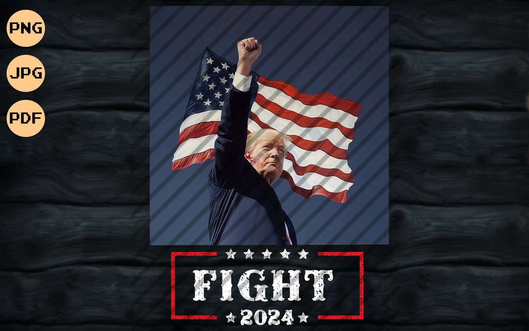 Trump Shot Png ,trump Fight 2024, Trump Shot Design,trump Shooting ...