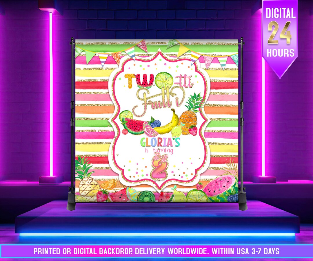 Printable Two-tti Frutti Backdrop. Custom Tutti-frutti Birthday Banner ...