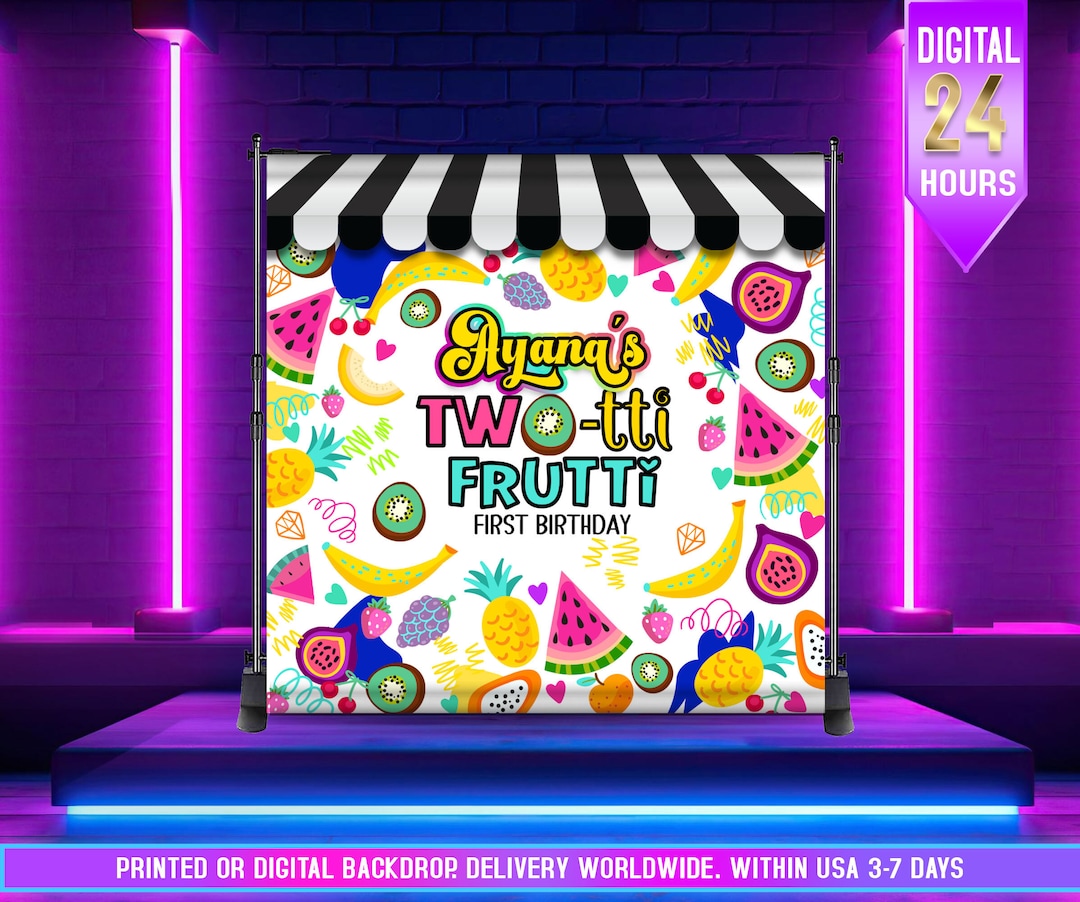 Printable Two-tti Frutti Backdrop. Custom Tutti-frutti Birthday Banner ...