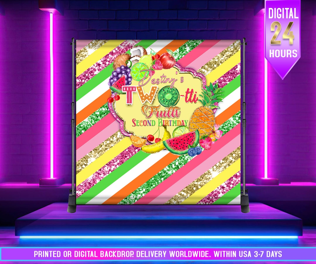Printable Two-tti Frutti Backdrop. Custom Tutti-frutti Birthday Banner ...