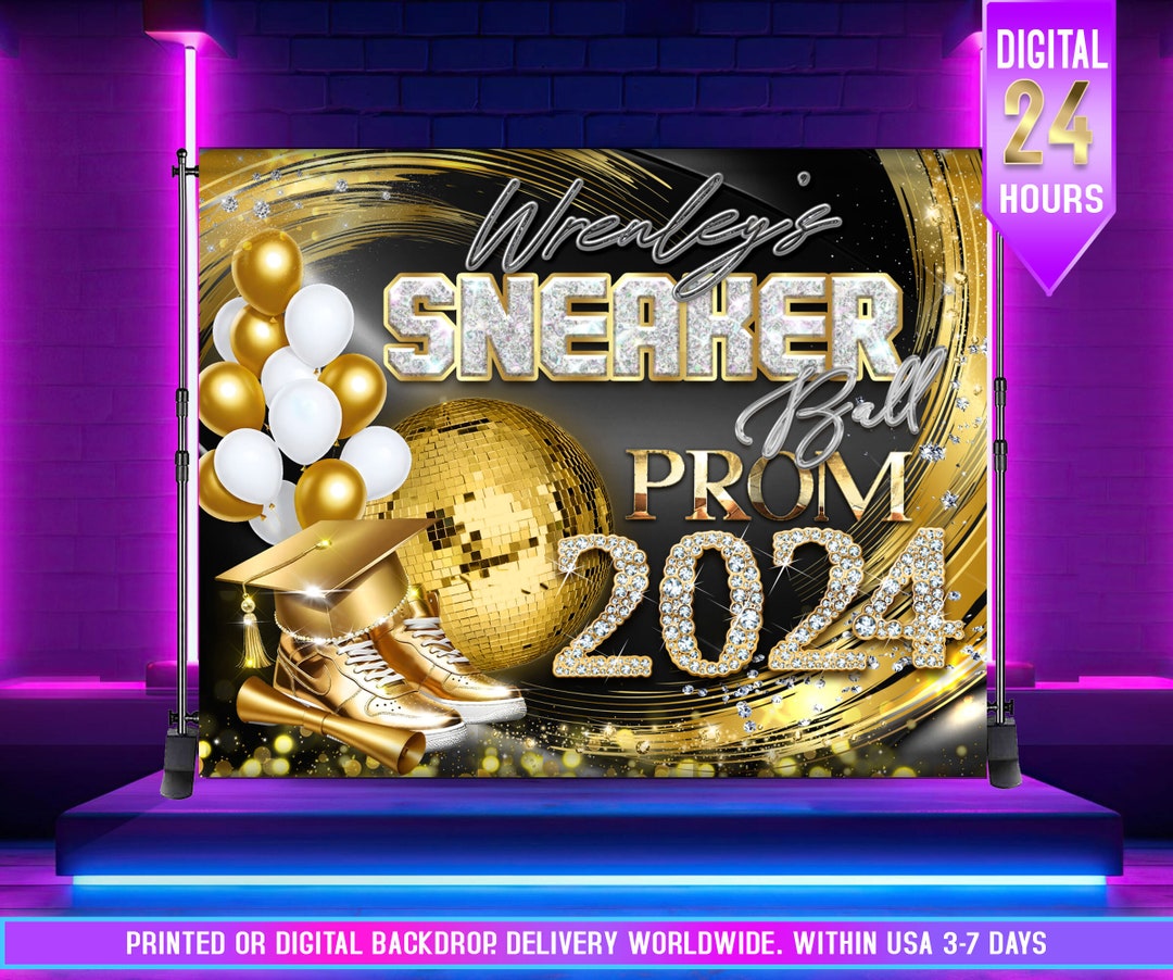 Sneaker Ball Senior Prom Backdrop Prom 2024 Backdrop Class of 2024 ...