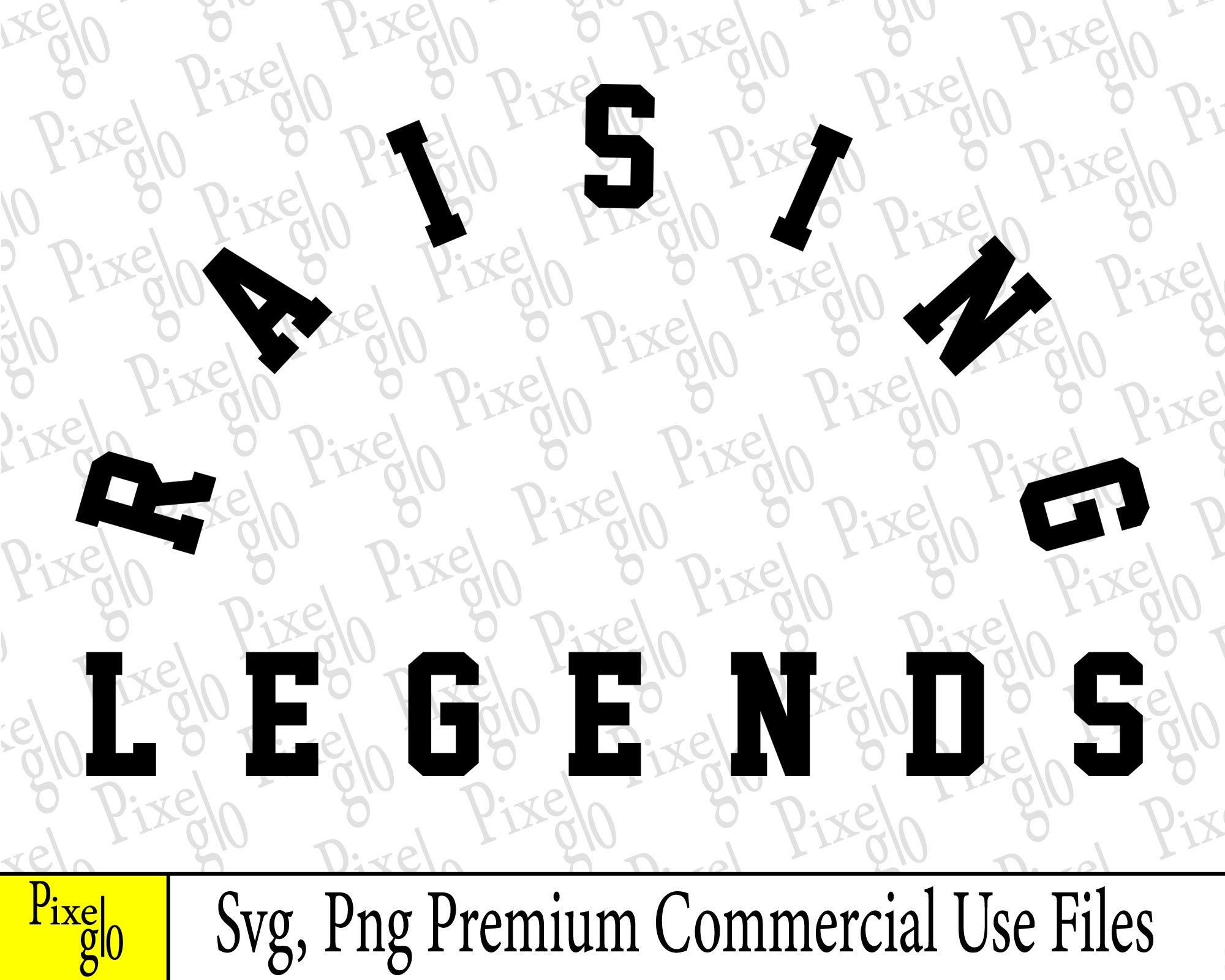 Raising Legends Svg, Arc Svg, Mom Svg, Digital Downloads, Raising Svg ...