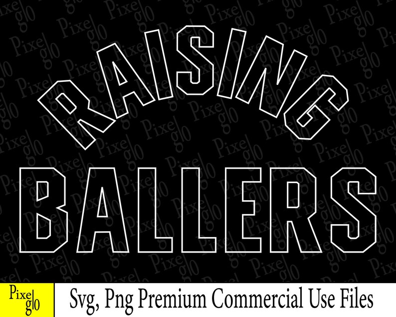 Raising Ballers Svg, Arc Svg, Baseball Svg, Players Svg, Digital Downloads, Raising Svg, Game ...