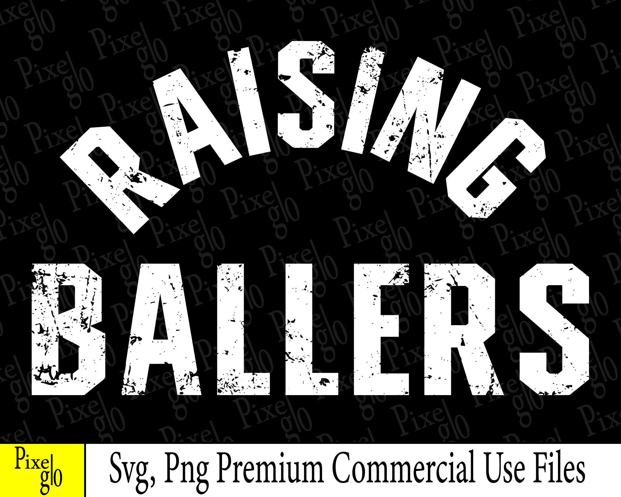 Raising Ballers Svg Arc Svg Distressed Svg Ballers Svg - Etsy