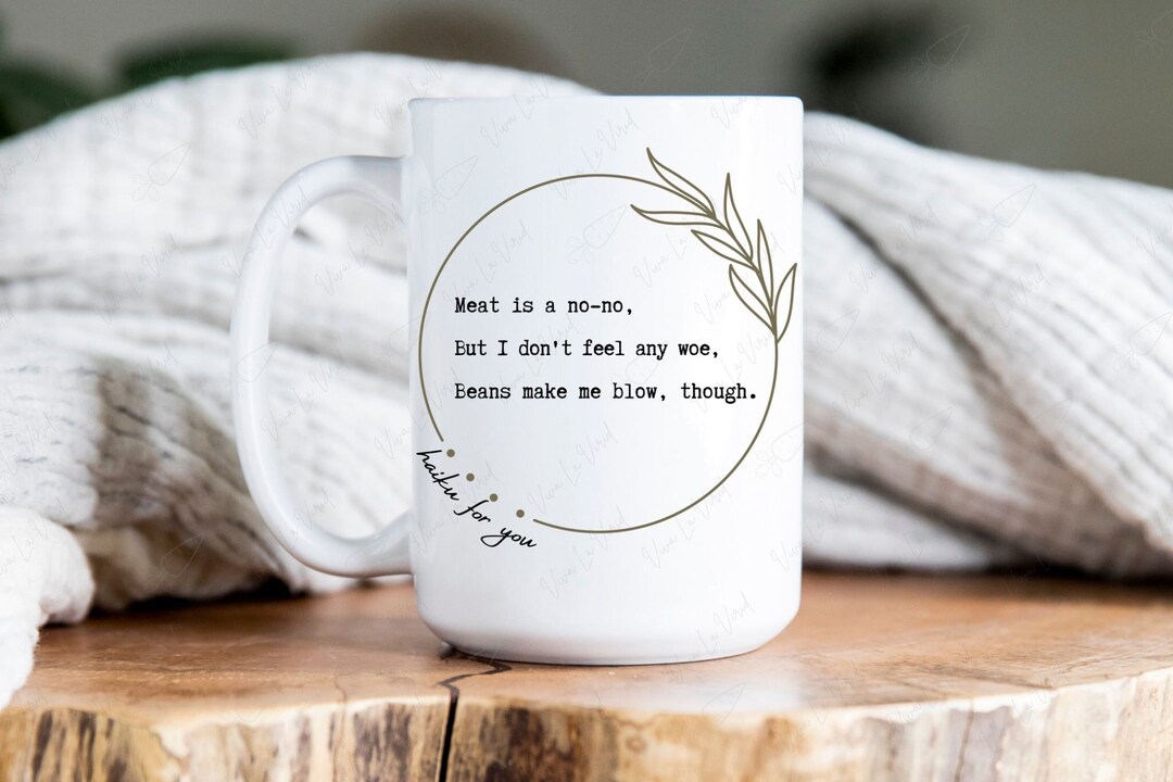 Mug Cup Funny Vegan Haiku Poem Gift Herbal Tea Coffee Cocoa - Etsy