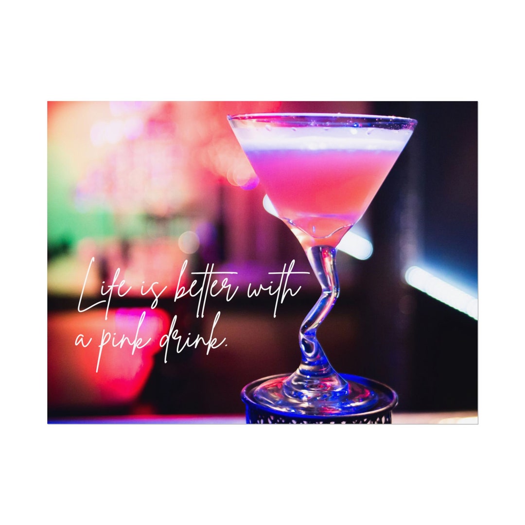 Pink Martini Poster life is Better With a Pink Drink Chic Wall Art for ...