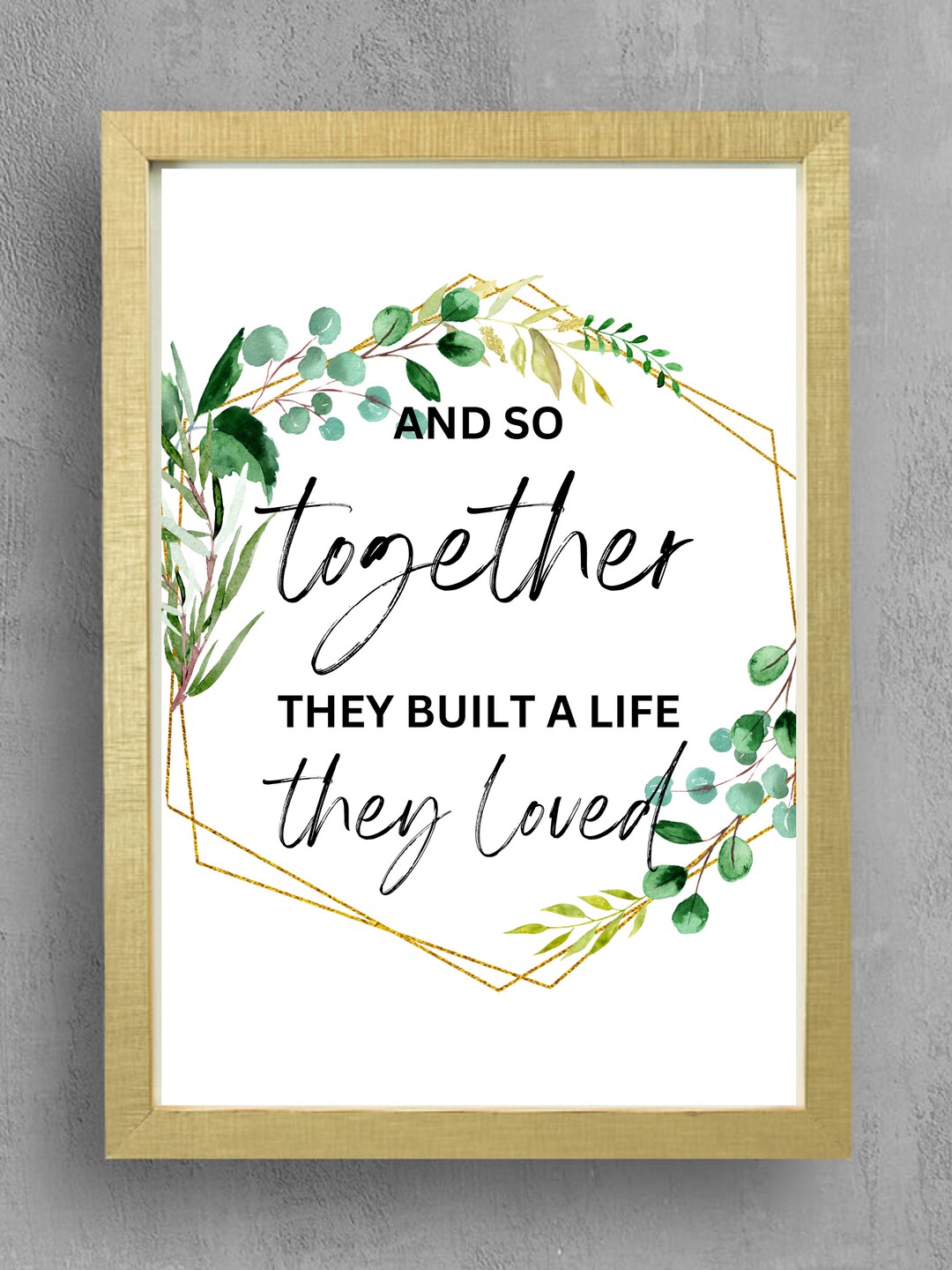 And so Together They Build a Life They Loved Poster, Digital Print ...