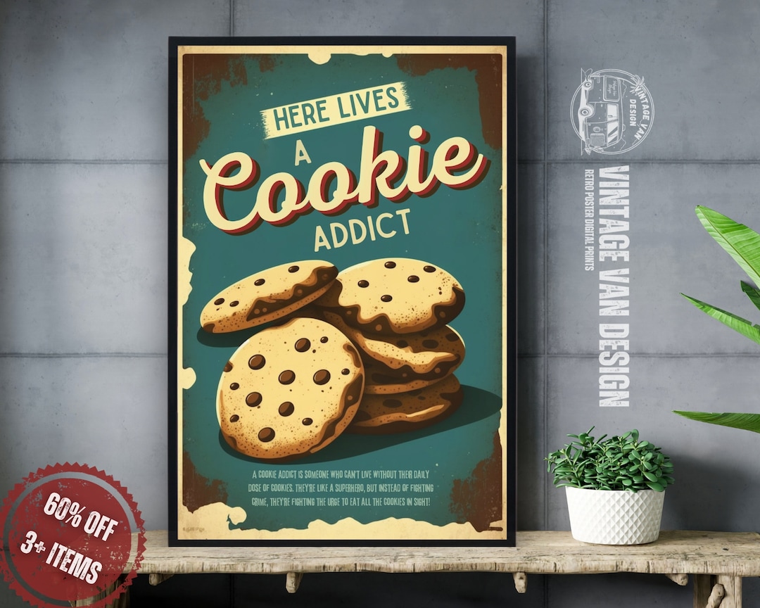 Cookie Addict Retro Advertisement Poster I Vintage Cookie Print I ...