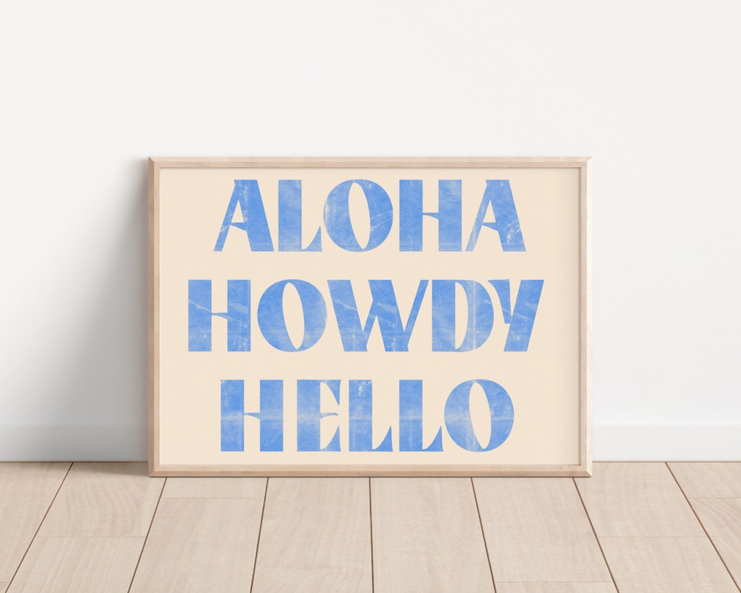 Aloha Howdy Hello Print: Blue Coastal Cowgirl Wall Art (digital Print ...