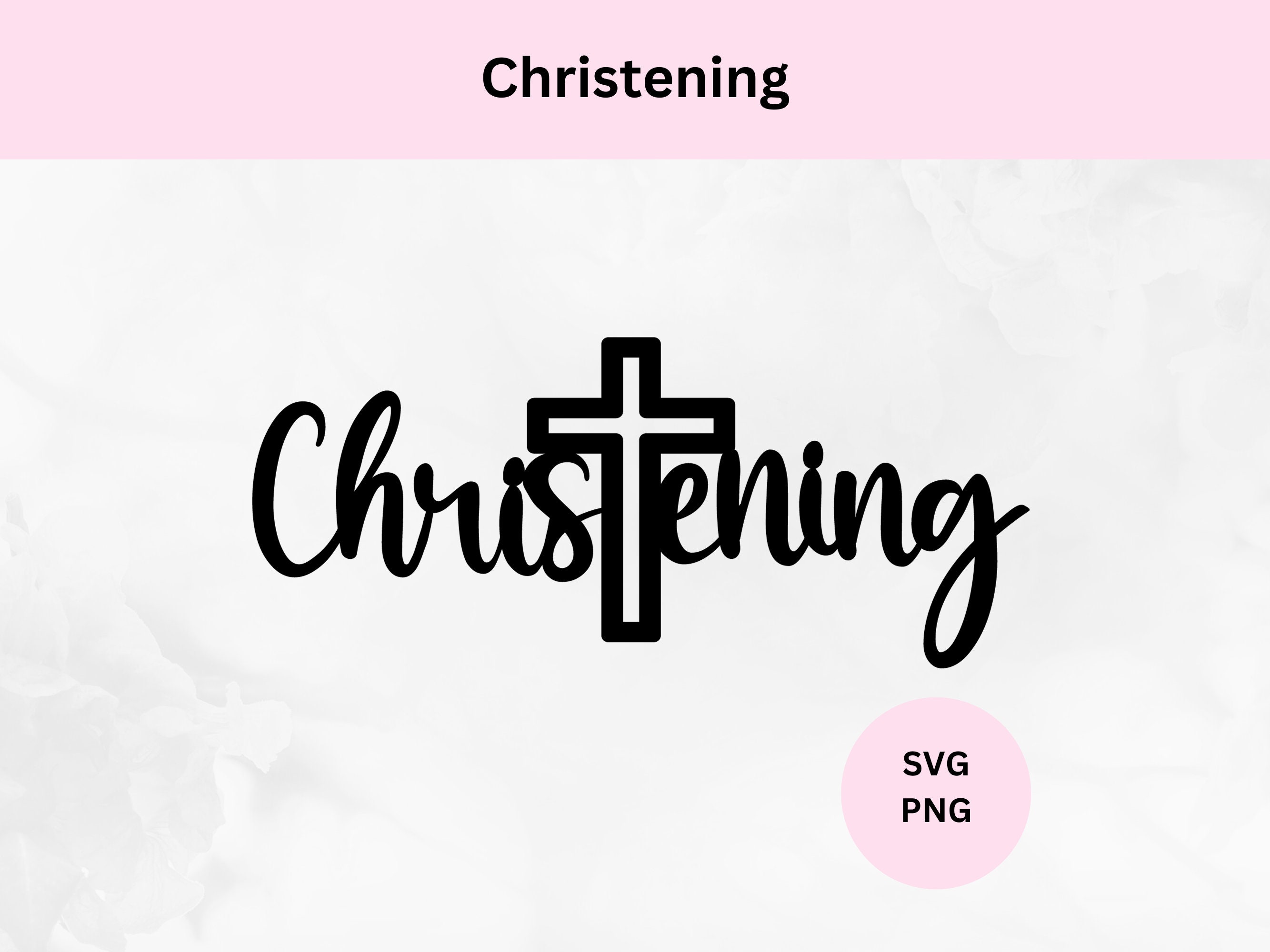 Christening Cut File, Christening Cake Topper SVG, Digital Download ...