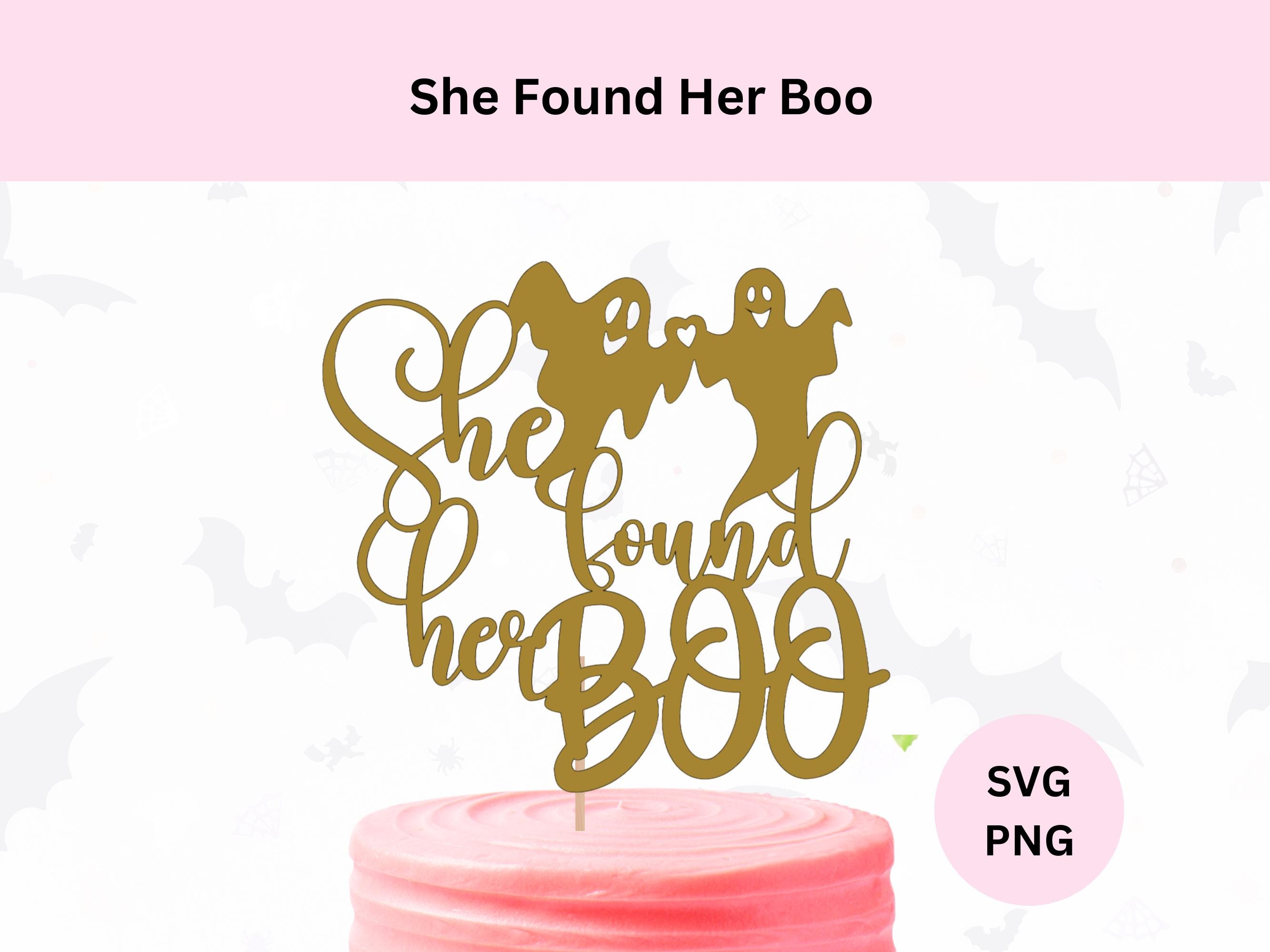 She Found Her Boo Svg | Digital Download | She Found Her Boo Sign ...