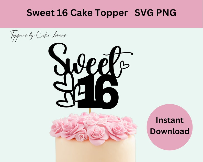 Sweet 16 Cake Topper Cut File Svg File for Cricut 16th - Etsy Australia