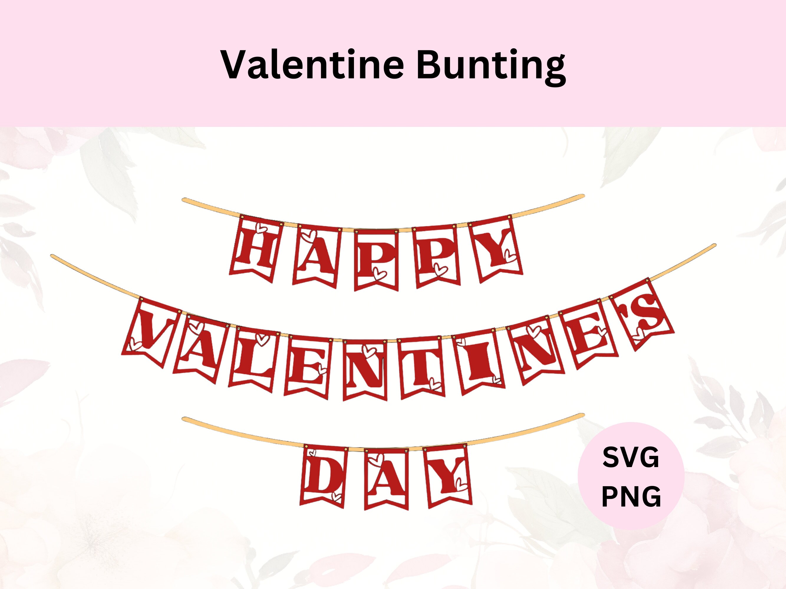 Valentine Bunting Svg | Digital Download | Happy Valentine's Day Svg ...