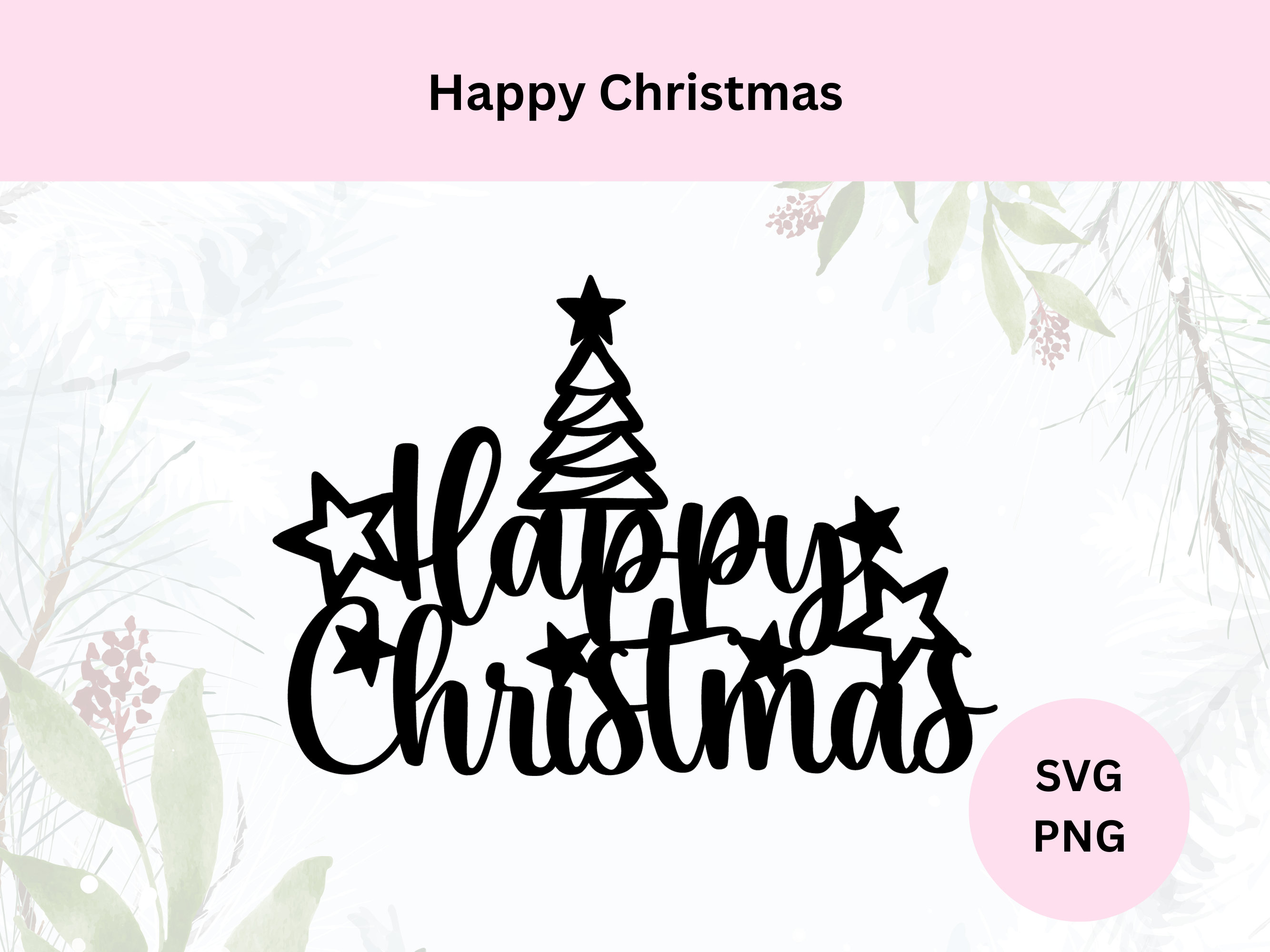 Happy Christmas Svg Digital Download Happy Christmas Cake Topper Svg ...