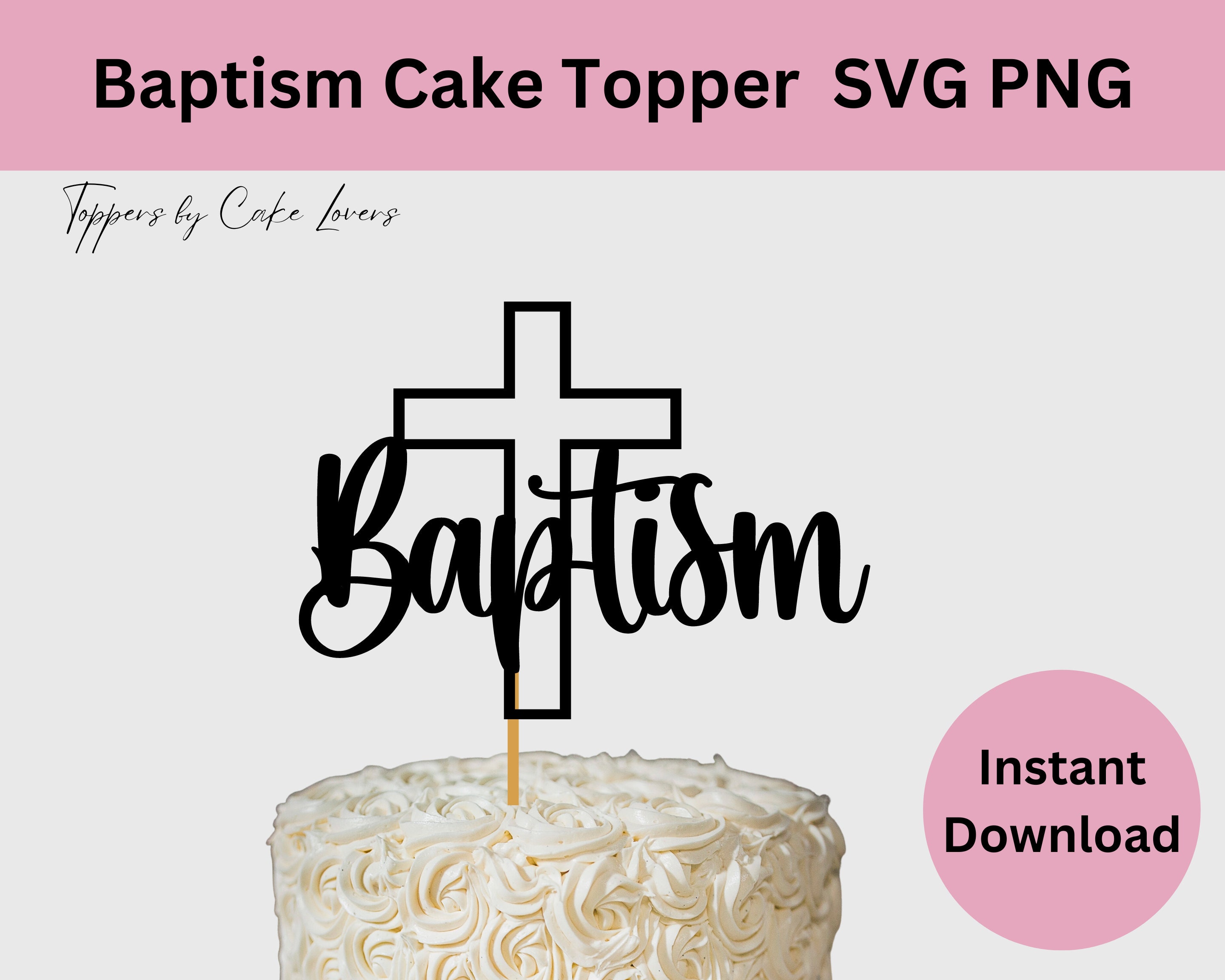 Baptism Cake Topper Cut File Baptism SVG DIY Cake Topper - Etsy Australia
