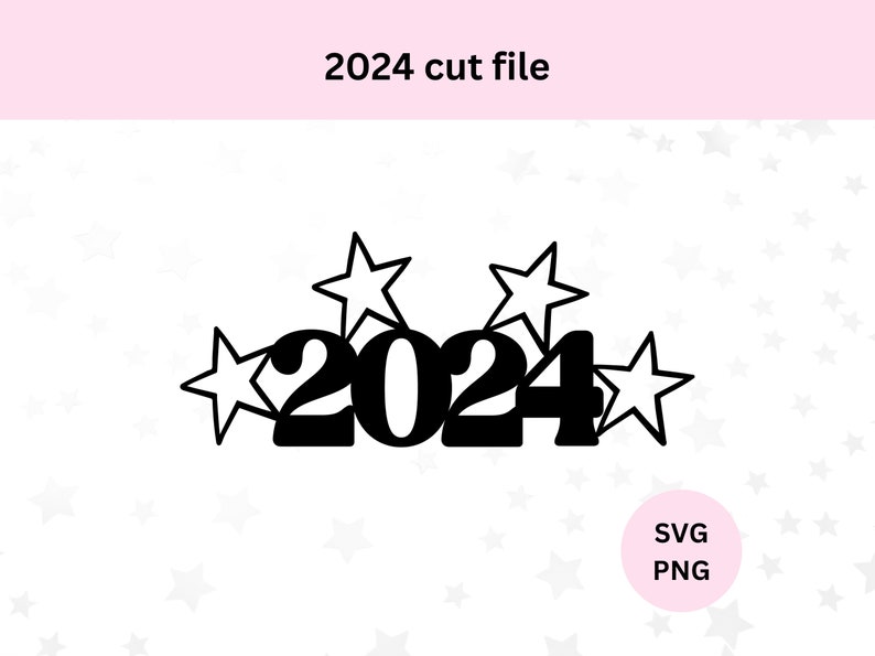 2024 Svg Cut File New Year 2024 Happy New Year Svg 2024 SVG Digital ...