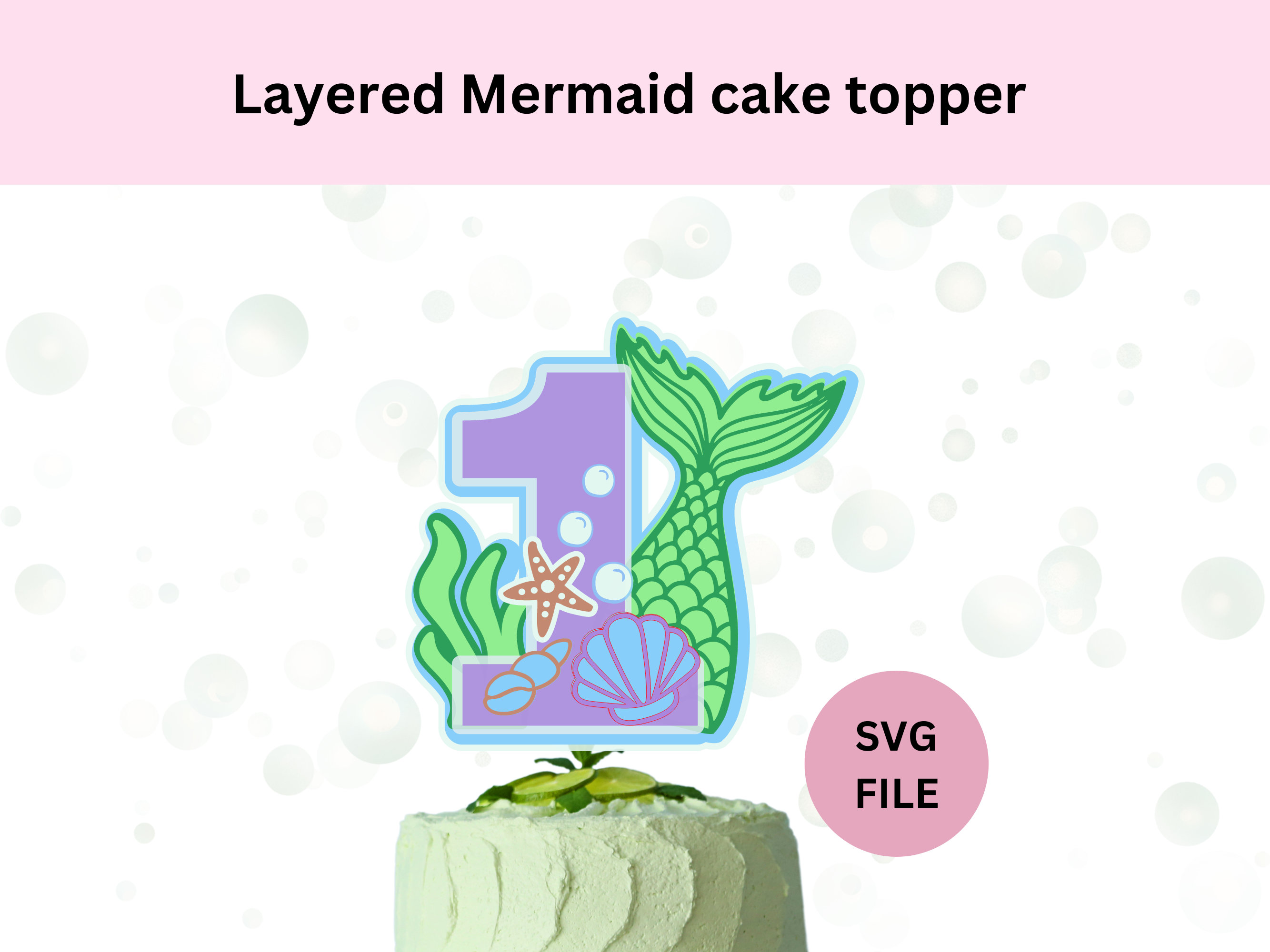 Mermaid Cake Topper Svg | 1st Birthday Mermaid Svg | SVG for Cricut ...