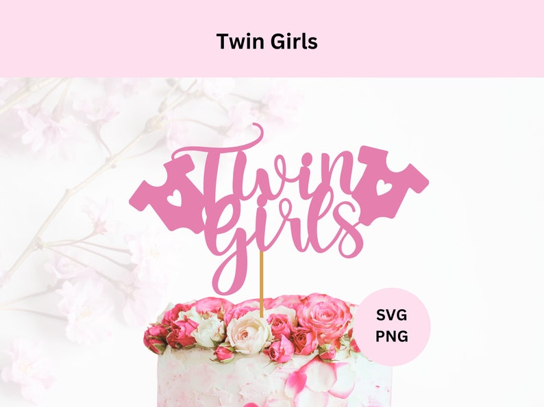 Twin Girls Svg | Digital Download | Twin Girls Cake Topper | Twins Baby ...