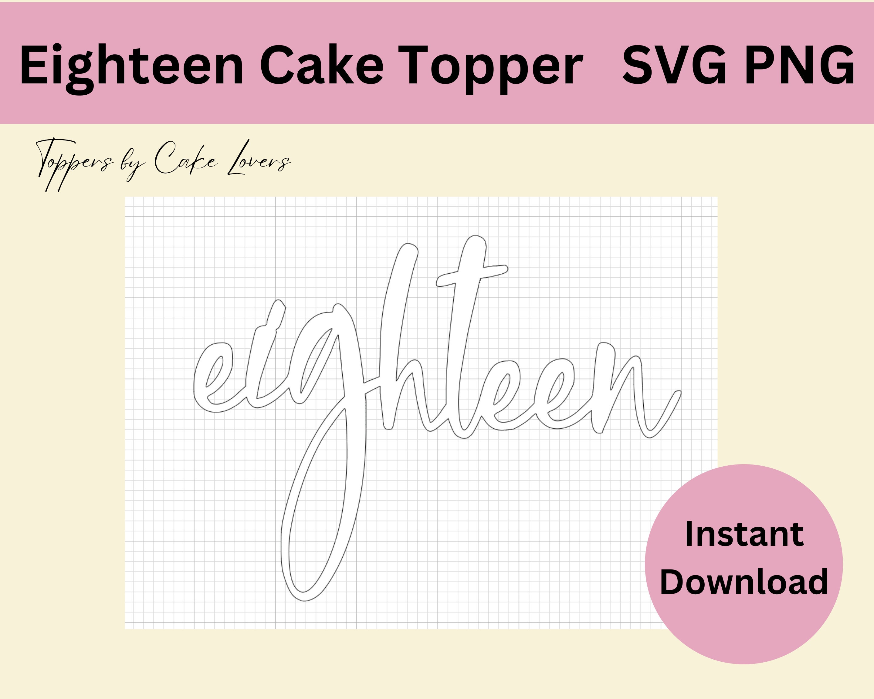 Eighteen Cake Topper SVG Instant Download 18th Cake Topper - Etsy Australia