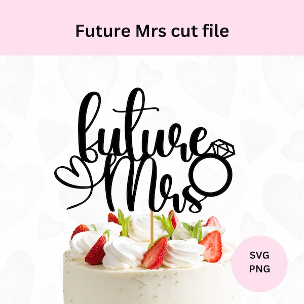 Future Mrs Cake Topper - Etsy