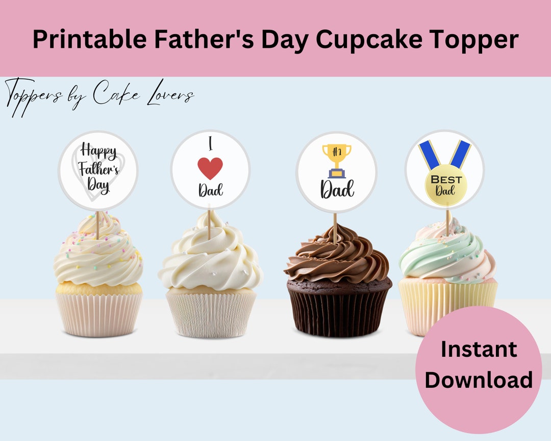 Printable Father's Day Cupcake Toppers Print and Cut - Etsy