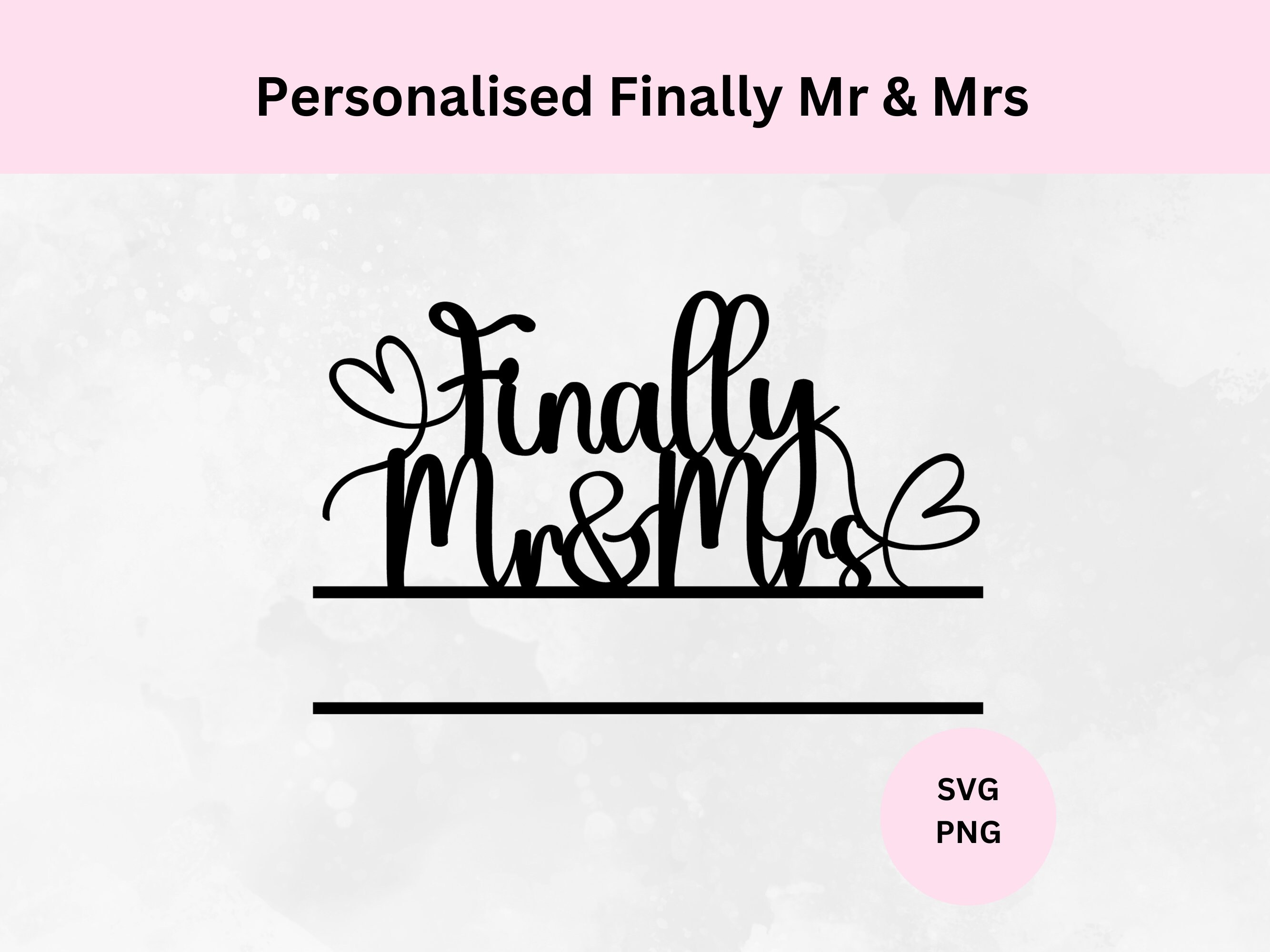 Personalized Mr and Mrs Cake Topper SVG | Finally Mr & Mrs Cut File ...