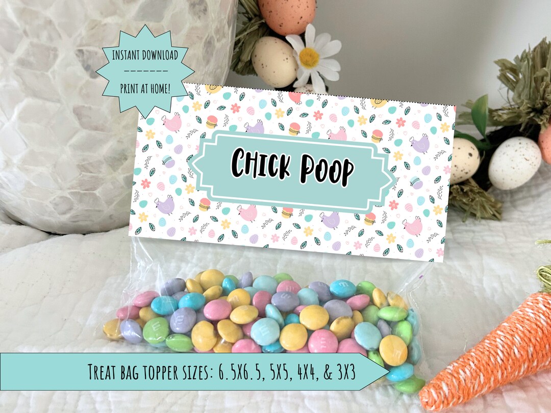 Chick Poop Easter Treat Bag Topper: Candy Bag Tag (digital Download) - Etsy