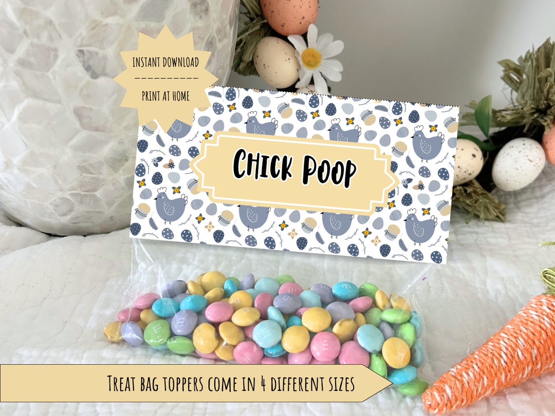 Chick Poop Easter Treat Bag Topper (digital Download) - Etsy