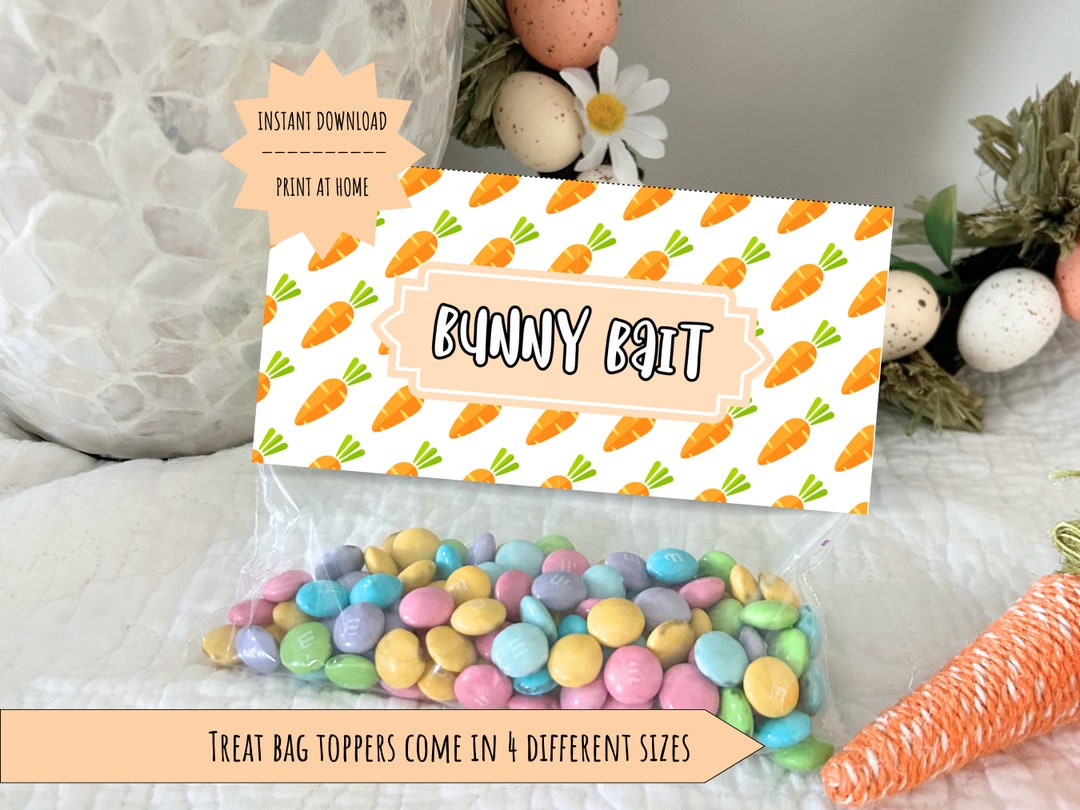 Bunny Bait Easter Treat Bag Topper (printable) - Etsy