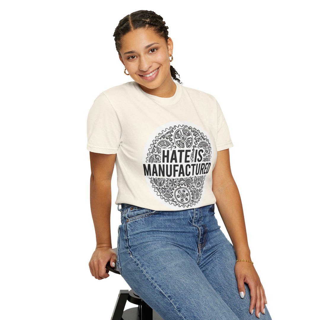 Hate is Manufactured Garment-dyed Cotton Graphic Tee Shirt - Etsy
