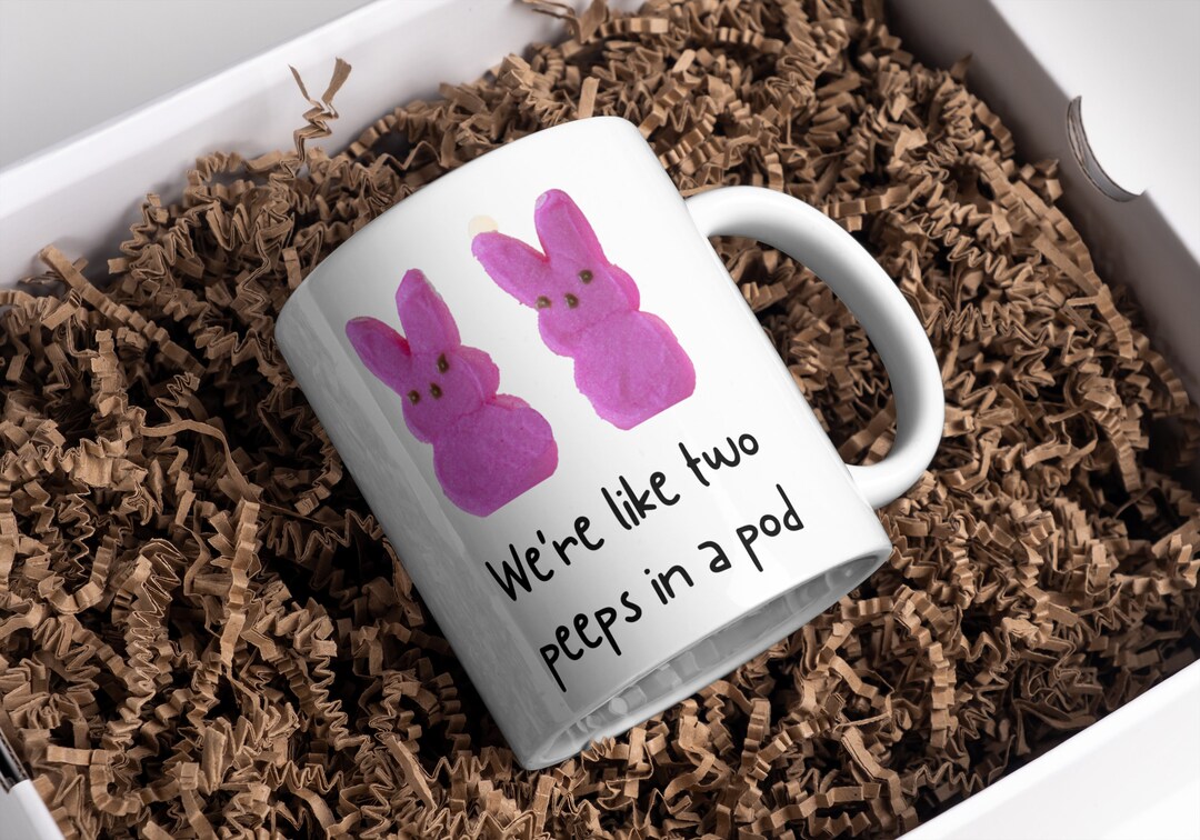 Two Peeps in A Pod - Easter Mug - Etsy