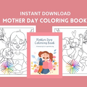 Mothers Day Coloring Book, Mothers Day Printable, Coloring Pages for ...