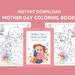 Mothers Day Coloring Book, Mothers Day Printable, Coloring Pages for ...