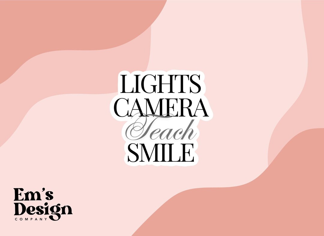 Lights Camera Teach Smile Sticker, Teacher Sticker, Icdawabh Sticker ...