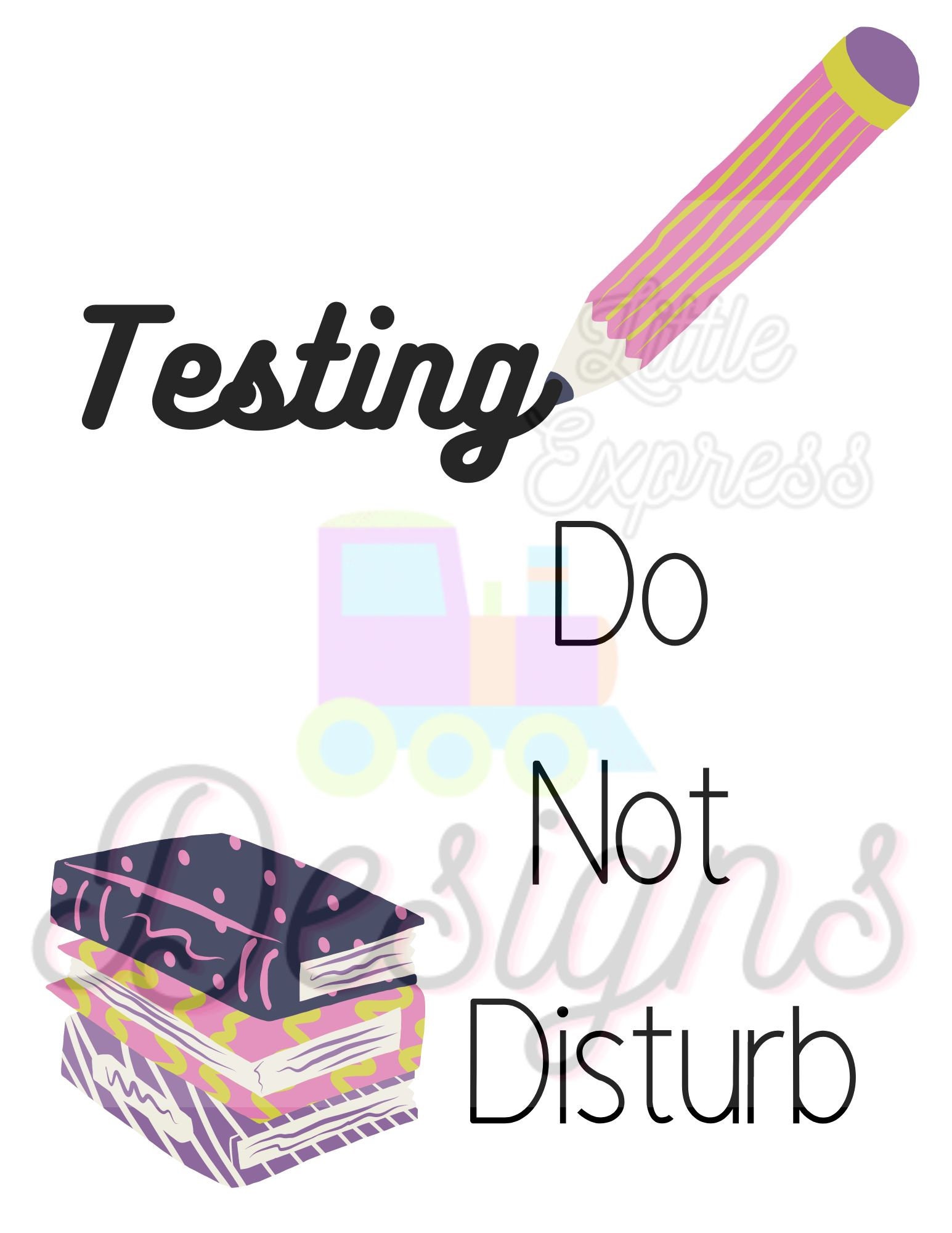 Testing Do Not Disturb Sign