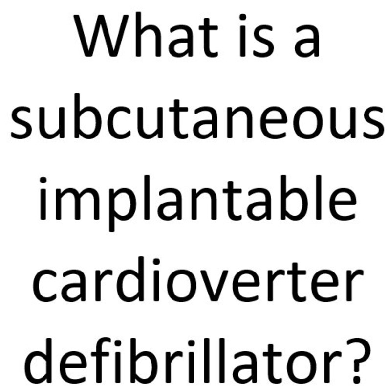 Nurses Notes: What is a Subcutaneous Implantable Cardioverter ...