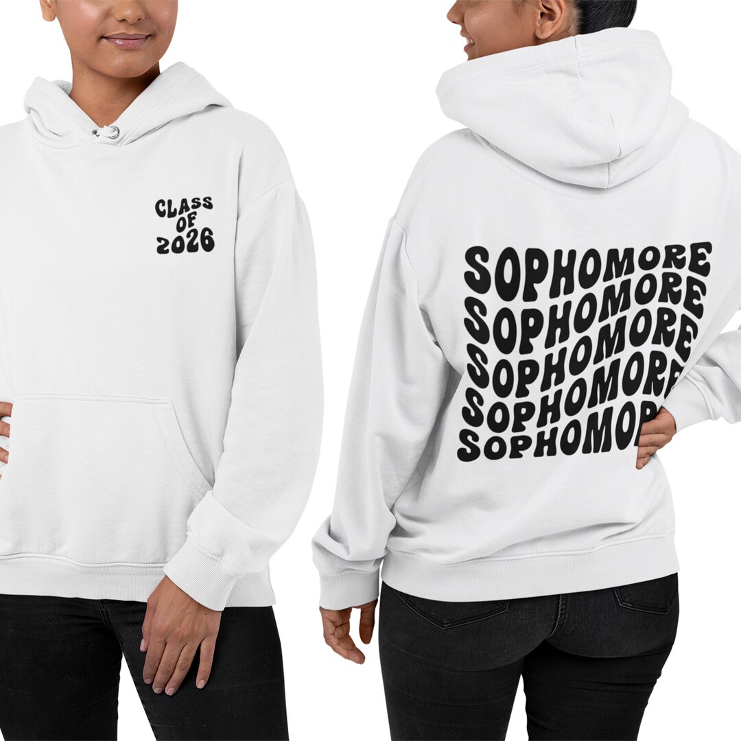 Sophomore Hoodies & Shirts With Class of 2026 Print on Front and ...