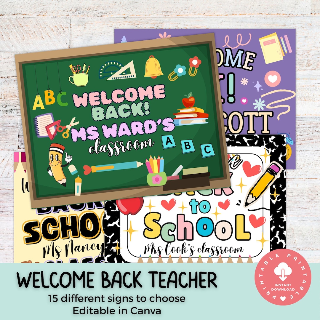 Editable Welcome Back Teacher Signs – 15 Printable 11x8.5 Designs ...