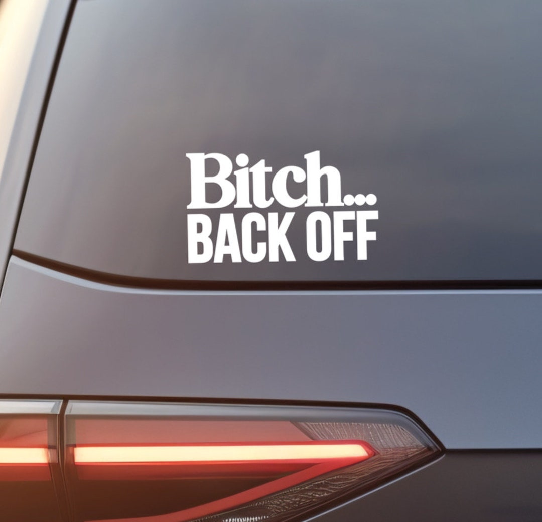 Back off Sticker/decal. - Etsy