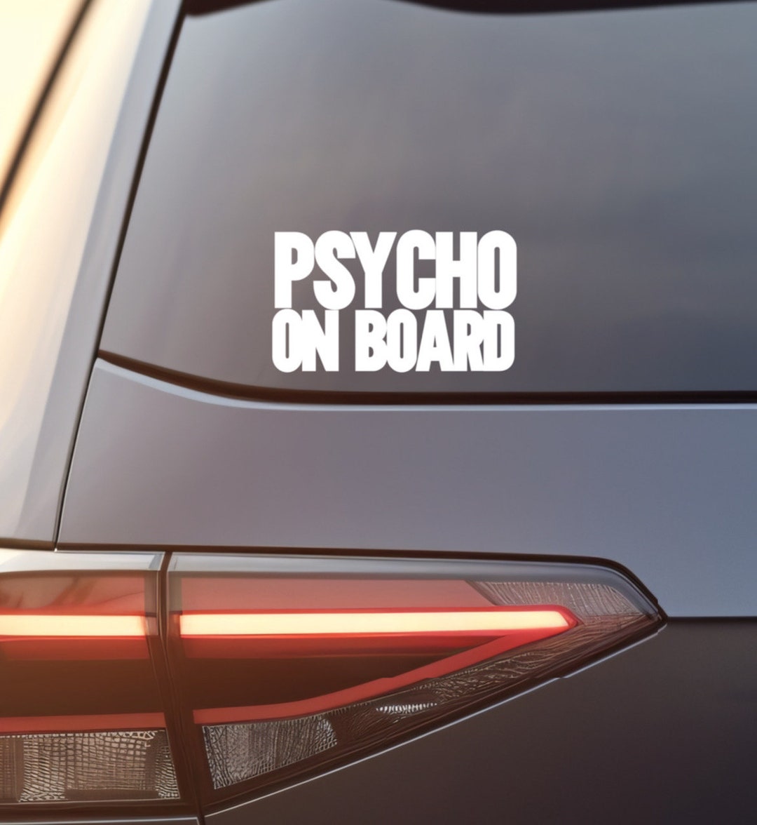 Psycho on Board Sticker/decal. - Etsy